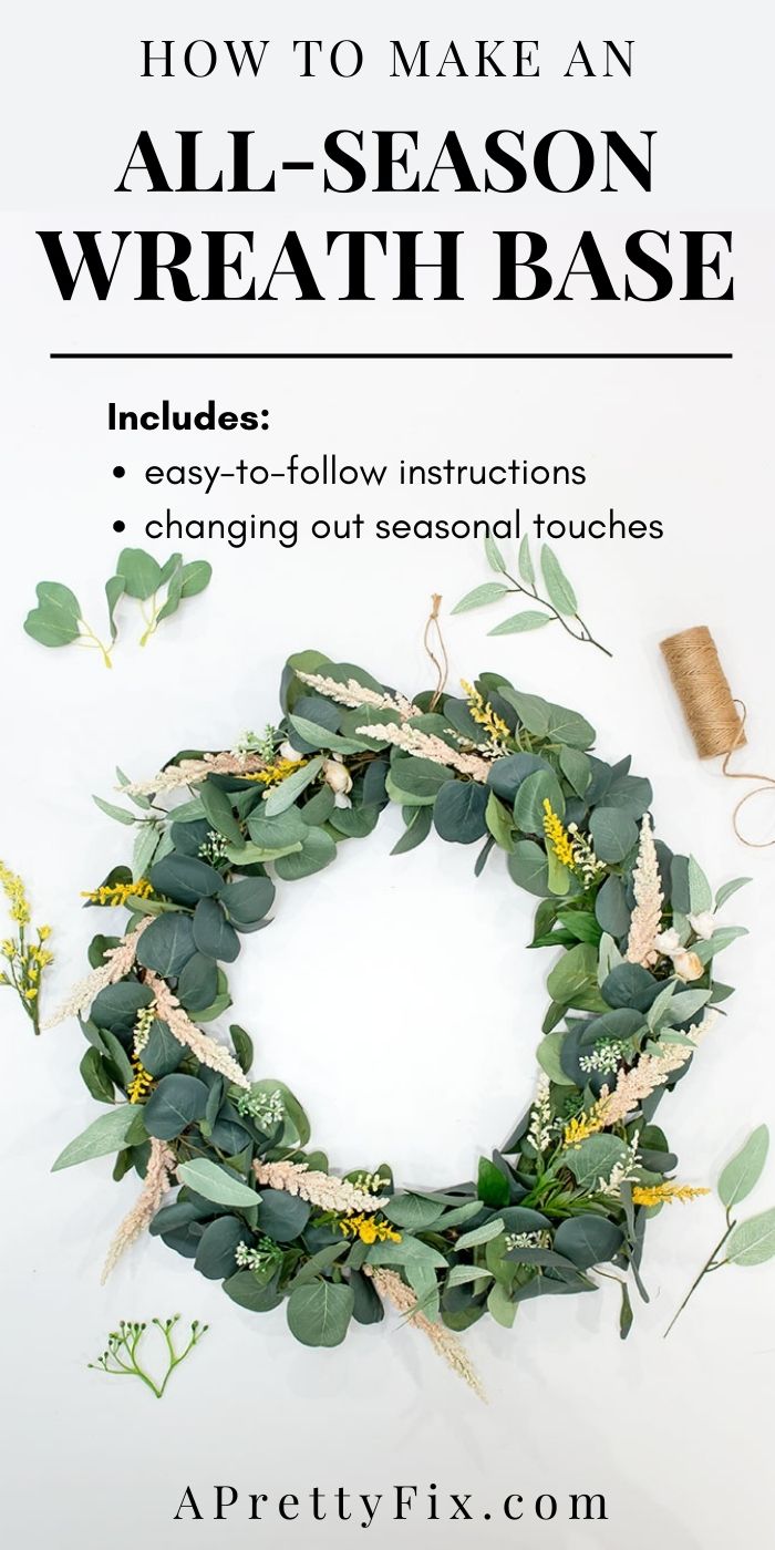 How To Make An All-Season Wreath Base - A Pretty Fix
