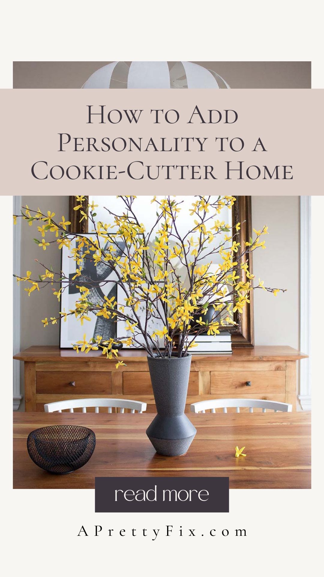 Decorating Ideas for the 'Cookie-Cutter' Home - A Pretty Fix