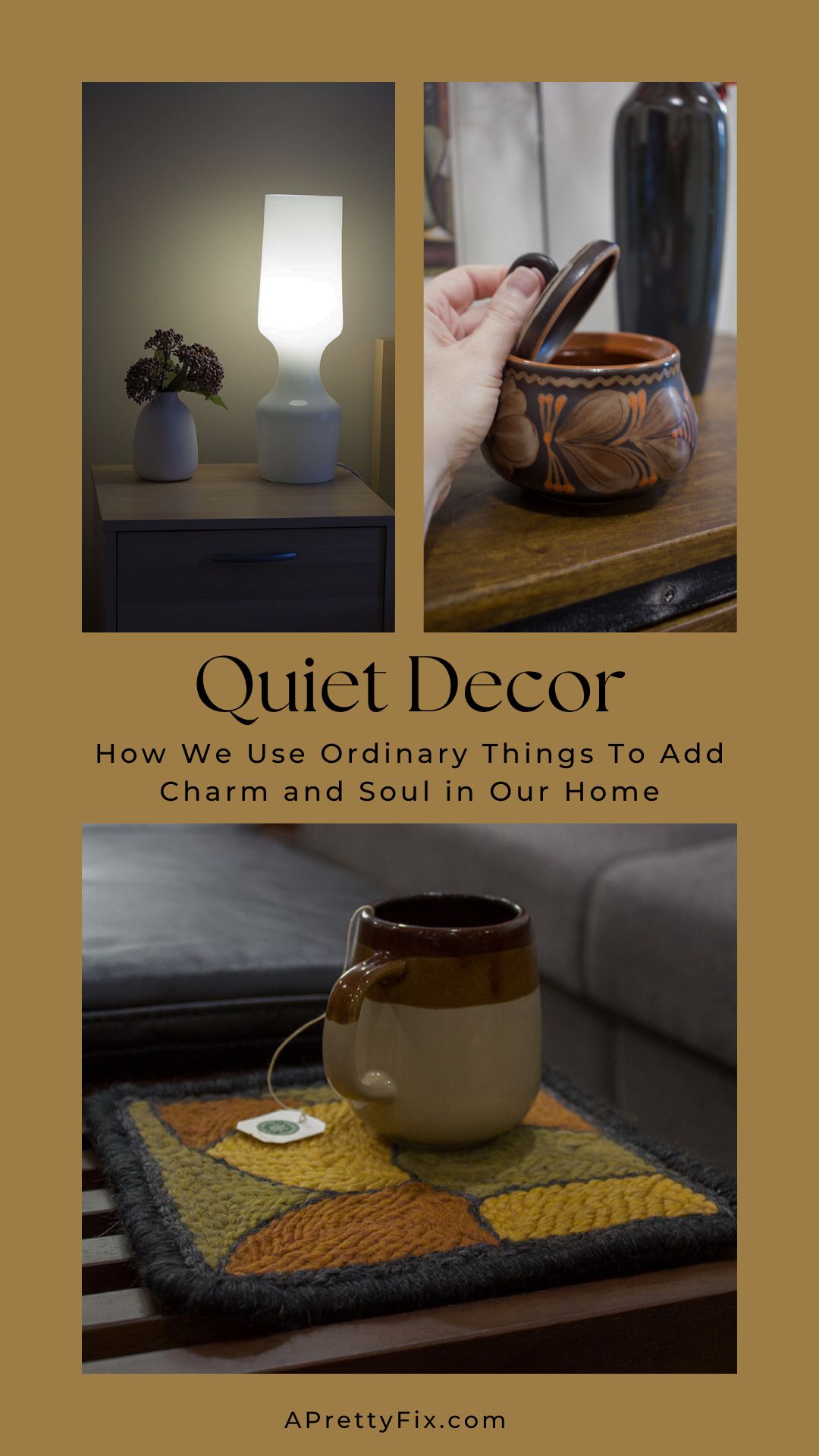 Quiet Decor: How We Use Everyday Objects as Home Decor - A Pretty Fix